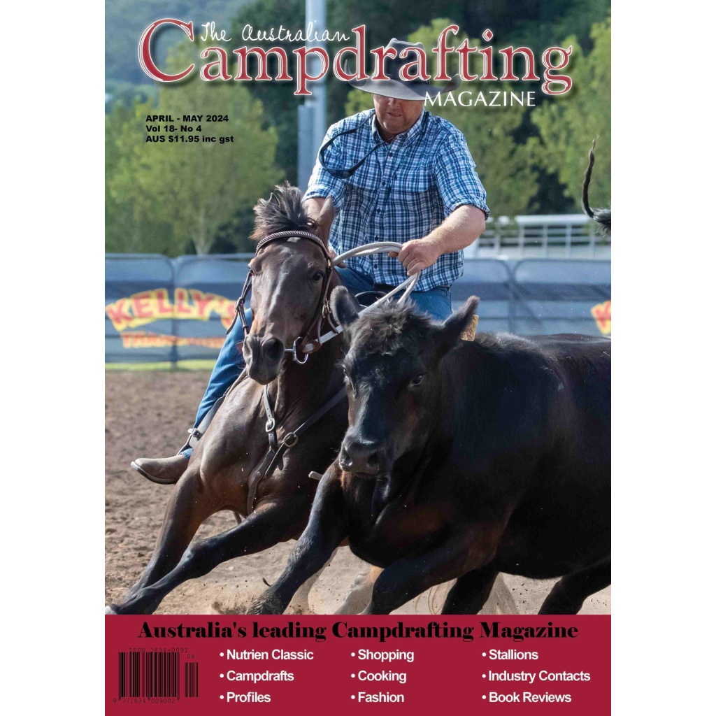 April / May 2024 Single Issue – Australian Campdrafting Magazine